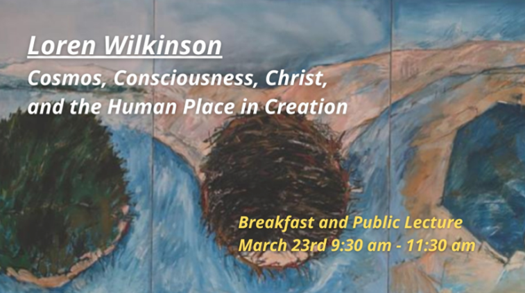Cosmos, Consciousness, Christ, and the Human Place in Creation ...